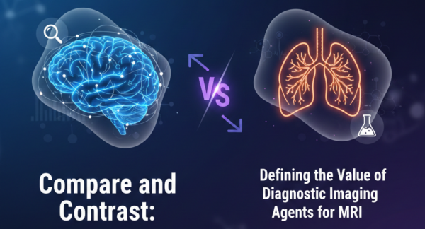Compare and Contrast: Defining the Value of Diagnostic Imaging Agents ...